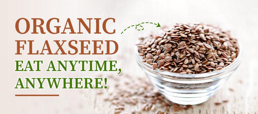 Flax Seeds (Alsi) Benefits and Delicious Ways – Organic Gyaan