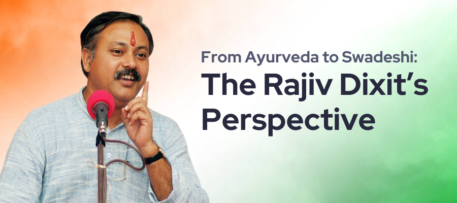Rajiv Dixit: Reviving India's Ancient Wisdom – Organic Gyaan